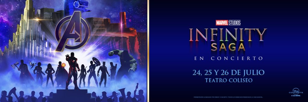 MARVEL STUDIOS INFINITY SAGA EN CONCIERTO JULIO 2025 - Teatro Coliseo ...